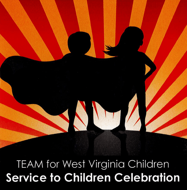 Service to Children Award and Celebration - TEAM for West Virginia Children